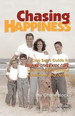 Chasing Happiness by Chase Block | Goodreads