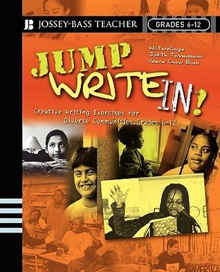 Jump Write In! : Creative Writing Exercises for Diverse Classrooms ...