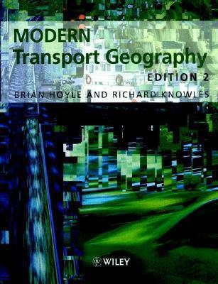 Modern Transport Geography, 2nd Edition by Royal Geographical Society ...