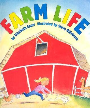 Farm Life by Elizabeth Spurr | Goodreads