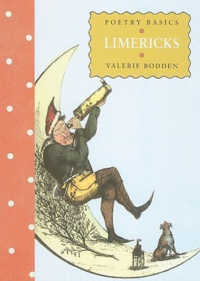 Limericks (Poetry Basics) by Valerie Bodden | Goodreads