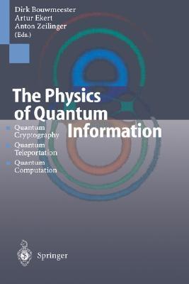 The Physics of Quantum Information: Quantum Cryptography, Quantum ...