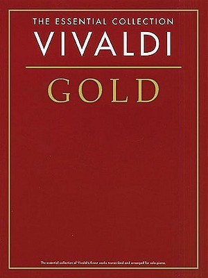 Vivaldi Gold - The Essential Collection: The Gold Series by Antonio ...