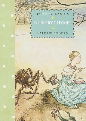 Nursery Rhymes (Poetry Basics) by Valerie Bodden | Goodreads