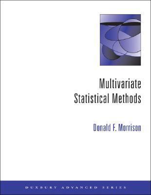 Multivariate Statistical Methods by Donald F. Morrison | Goodreads