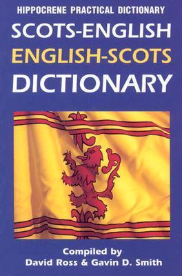 Scots-English/English-Scots Dictionary by David Ross | Goodreads