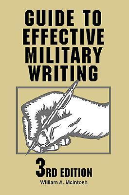 Guide to Effective Military Writing by Robert S. Rush | Goodreads