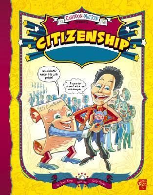 Citizenship (Cartoon Nation) by Jason Skog | Goodreads