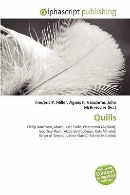 Quills by Frederic P. Miller | Goodreads