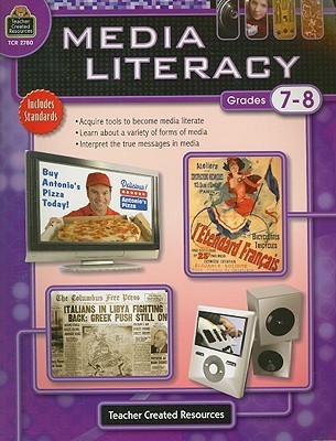 Media Literacy Grade 7-8: Grade 7-8 by Melissa Teacher Created ...