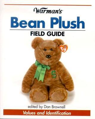 Warman's Bean Plush Field Guide: Values and Identification by Dan ...