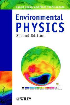 Environmental Physics by Egbert Boeker | Goodreads