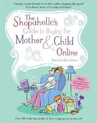 The Shopaholic's Guide to Buying for Mother and Child Online by ...