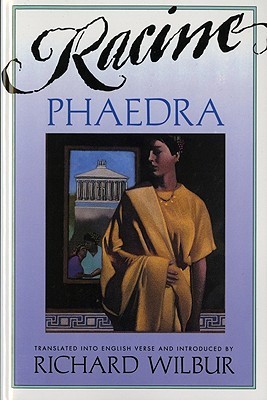 Phaedra by Jean Racine | Goodreads