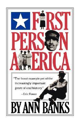 First Person America by Ann Banks | Goodreads