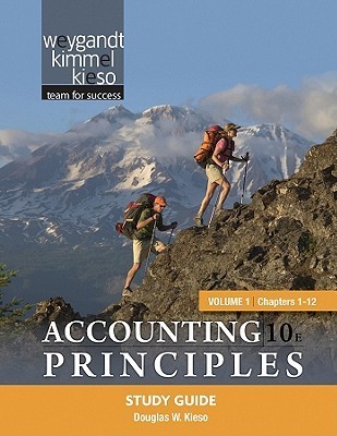 Study Guide Volume 1 (Chapters 1-12) to accompany Accounting Principles ...
