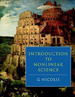 Introduction to Nonlinear Science by Gregoire Nicolis | Goodreads