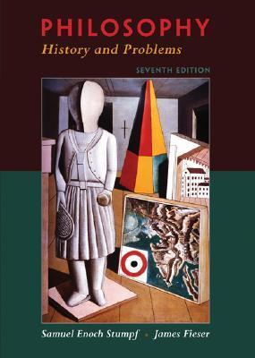 Philosophy: History and Problems by Samuel Enoch Stumpf | Goodreads