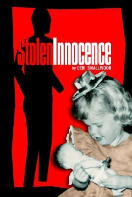 Stolen Innocence by Debbra Hahn | Goodreads
