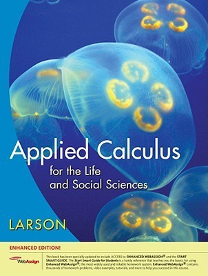 Applied Calculus for the Life and Social Sciences by Ron Larson | Goodreads