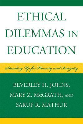 Ethical Dilemmas in Education: Standing Up for Honesty and Integrity by ...