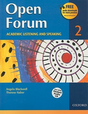 Open Forum Student Book 2: with Audio CD by Angela Blackwell | Goodreads