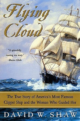 Flying Cloud by David Shaw | Goodreads