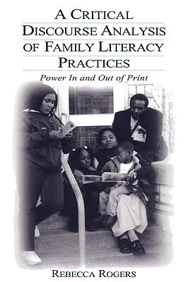 A Critical Discourse Analysis of Family Literacy Practices: Power in ...