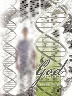 The God Particle by Valentine L. Krumplis | Goodreads