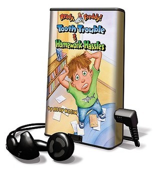Ready, Freddy!: Tooth Trouble & Homework Hassles by Abby Klein | Goodreads
