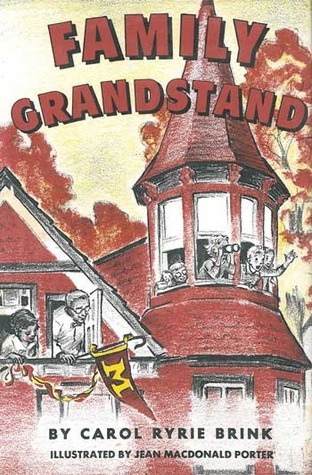 Family Grandstand by Carol Ryrie Brink | Goodreads