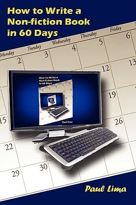 How to Write a Non-fiction Book in 60 Days by Five Rivers Chapmanry ...