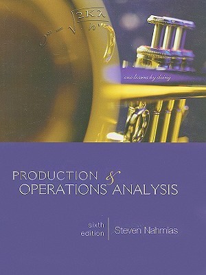 Production and Operations Analysis by Steven Nahmias | Goodreads