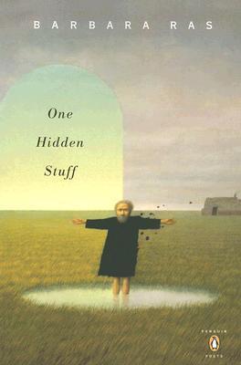 One Hidden Stuff by Barbara Ras | Goodreads