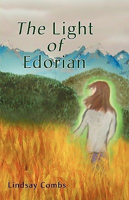 The Light of Edorian by Lindsay Combs | Goodreads