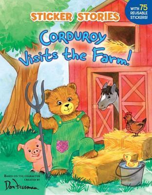 Corduroy Visits the Farm! by Don Freeman | Goodreads