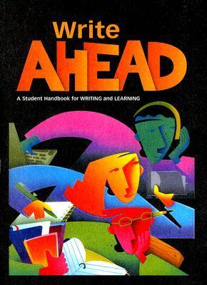 Great Source Write Ahead: Handbook Grades 9 - 10 by Dave Kemper | Goodreads