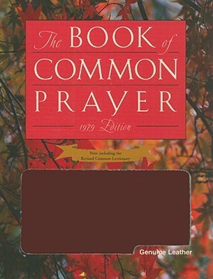 Book of Common Prayer by The Episcopal Church | Goodreads
