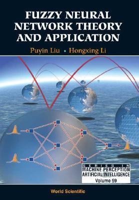 Fuzzy Neural Network Theory and Application by Puyin Liu | Goodreads