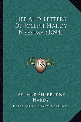 Life And Letters Of Joseph Hardy Neesima by Arthur Sherburne Hardy ...