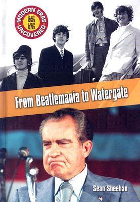 From Beatlemania to Watergate by Patricia Levy | Goodreads