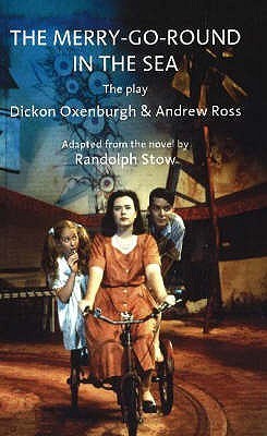 Merry-Go-Round in the Sea: The Play by Dickon Oxenburgh | Goodreads