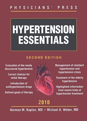 Hypertension Essentials 2010 by Norman M. Kaplan | Goodreads