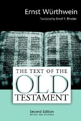 The Text of the Old Testament: An Introduction to the Biblia Hebraica ...