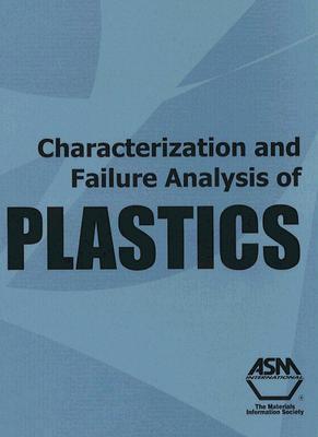 Characterization and Failure Analysis of Plastics by ASM International ...
