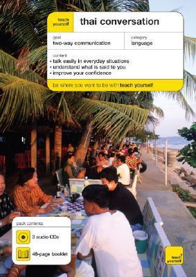 Thai Conversation (Teach Yourself) by David Smyth | Goodreads