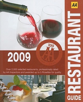 AA Restaurant Guide 2009 (AA Lifestyle Guides) by AA Publishing | Goodreads