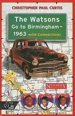 The Watsons Go to Birmingham 1963: With Connections by Holt, Rinehart ...