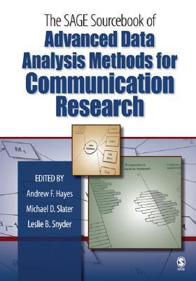 The SAGE Sourcebook of Advanced Data Analysis Methods for Communication ...
