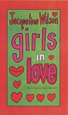 Girls in Love by Jacqueline Wilson | Goodreads
